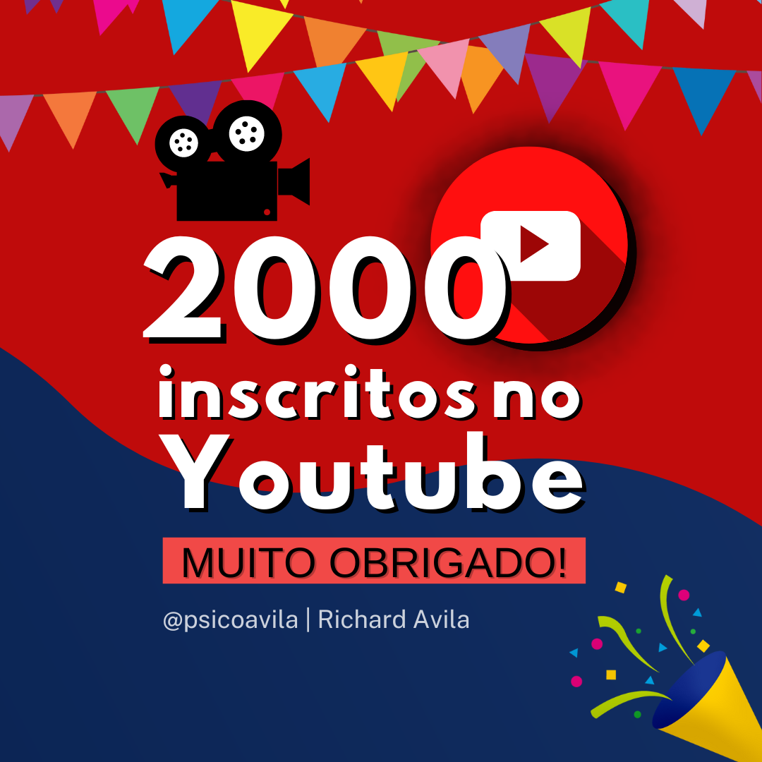 2000 Inscritos no Canal do Youtube! | Psicólogo Avila